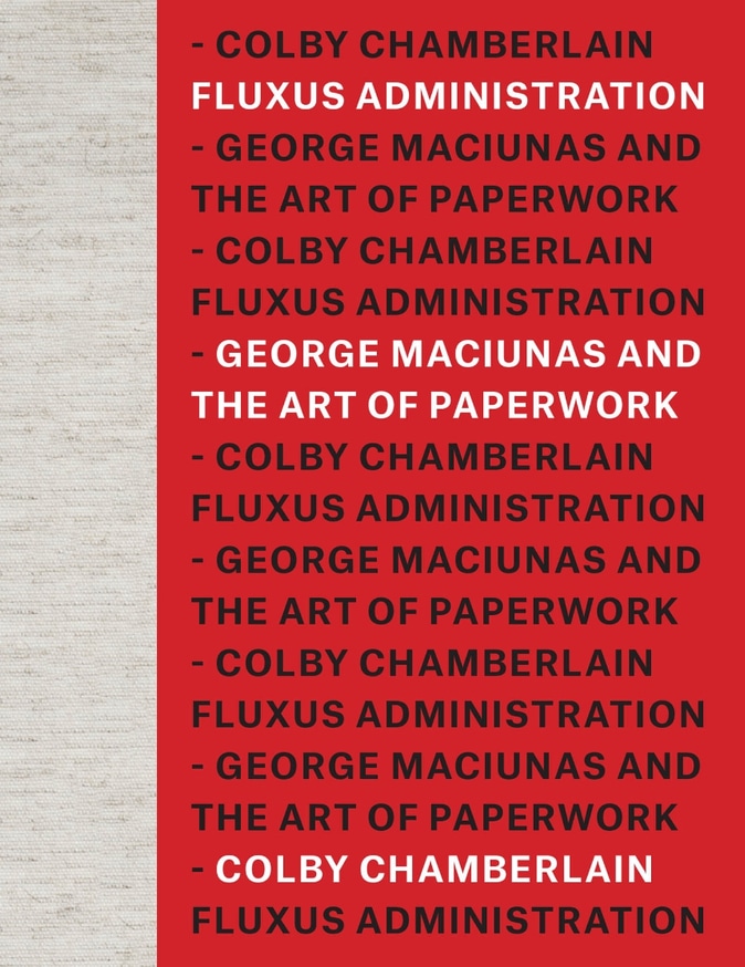 Colby Chamberlain - Fluxus Administration - Printed Matter