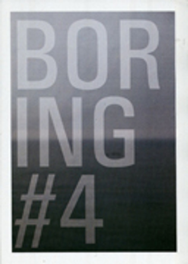 David Horvitz - Boring #4 - Printed Matter