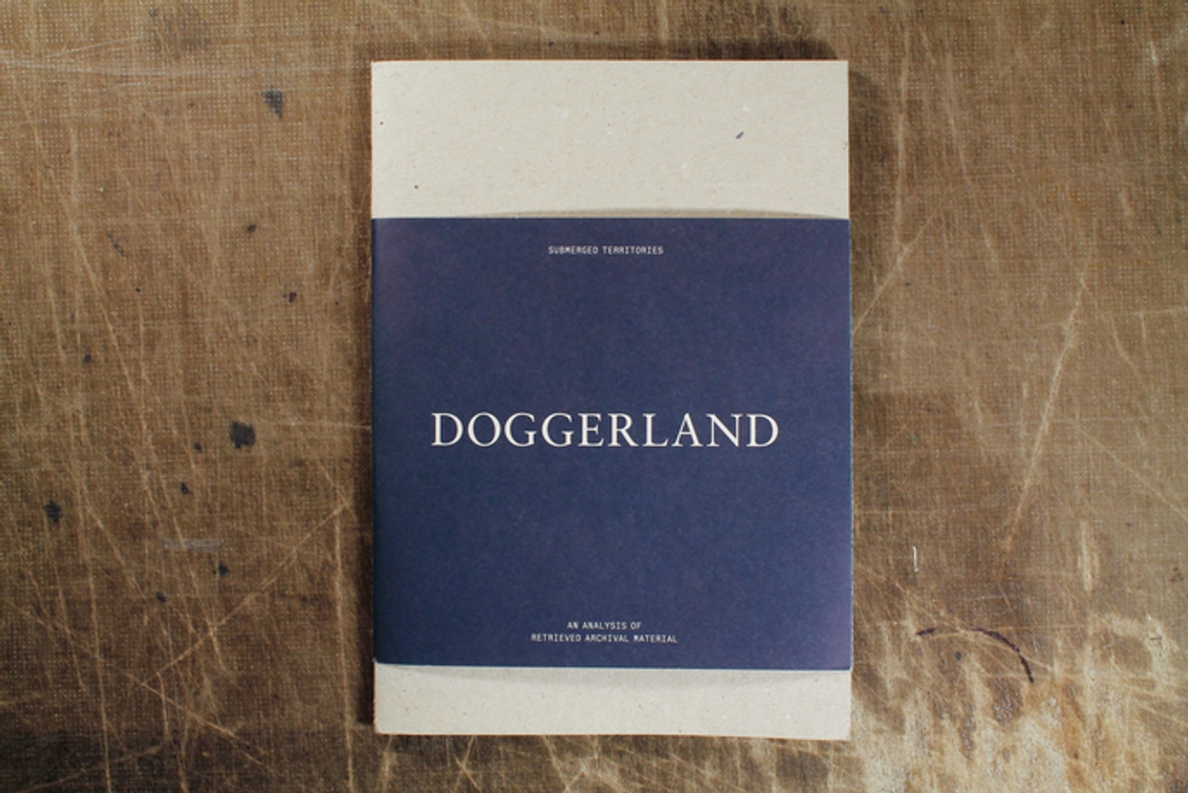 Ben Branagan, Luke Pendrell and Eva Verhoeven - Doggerland - Printed Matter