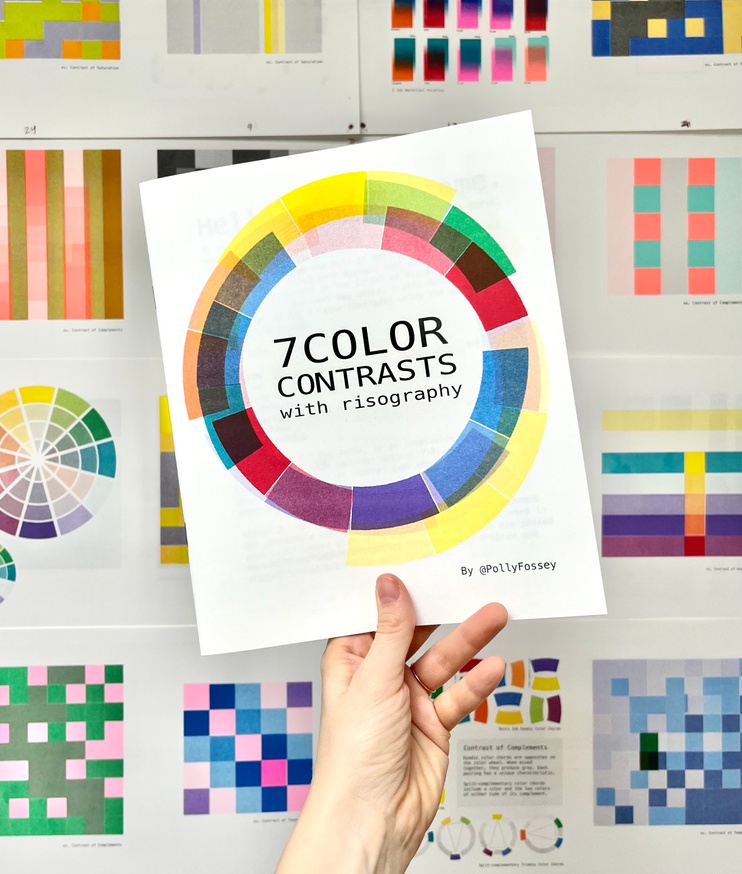 Polly Fossey - 7 Color Contrasts With Risography - Printed Matter