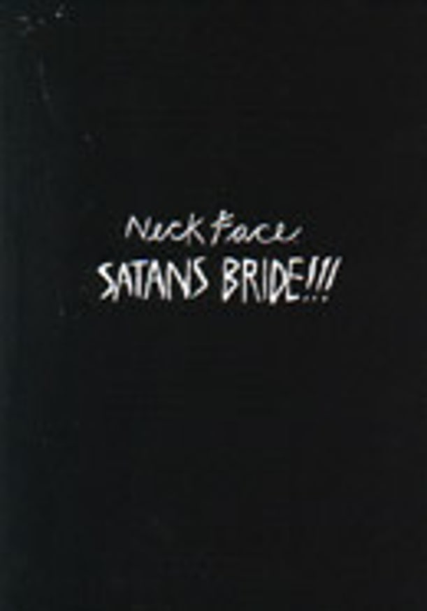 Neckface - Satan's Bride - Printed Matter