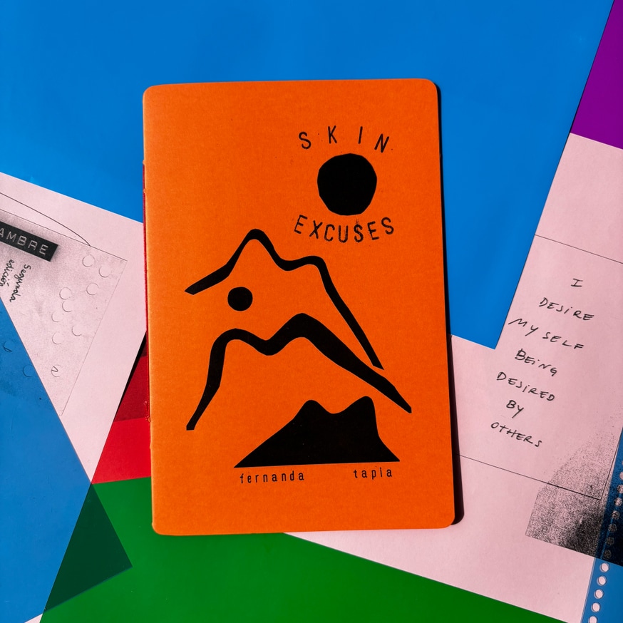 Fernanda Tapia - Skin excuses - Printed Matter