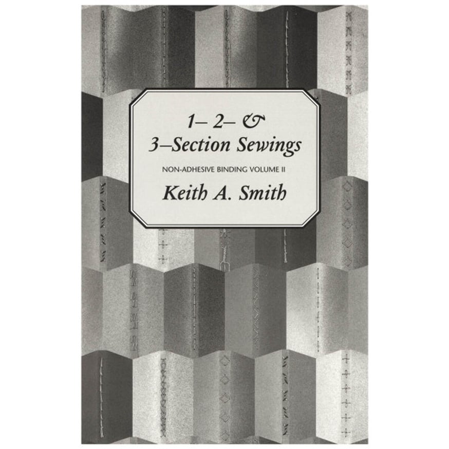 Keith Smith - Volume II : Non-Adhesive Binding : 1, 2, & 3-Section ...