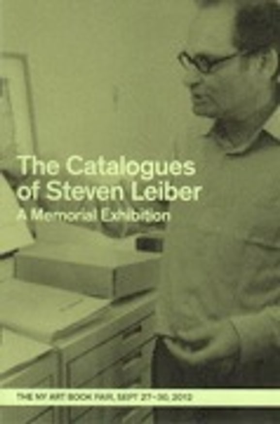 Steven Leiber - The Catalogues of Steven Leiber - Printed Matter