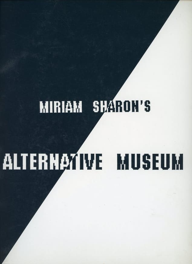 Miriam Sharon - Miriam Sharon's Alternative Museum: A Book ...