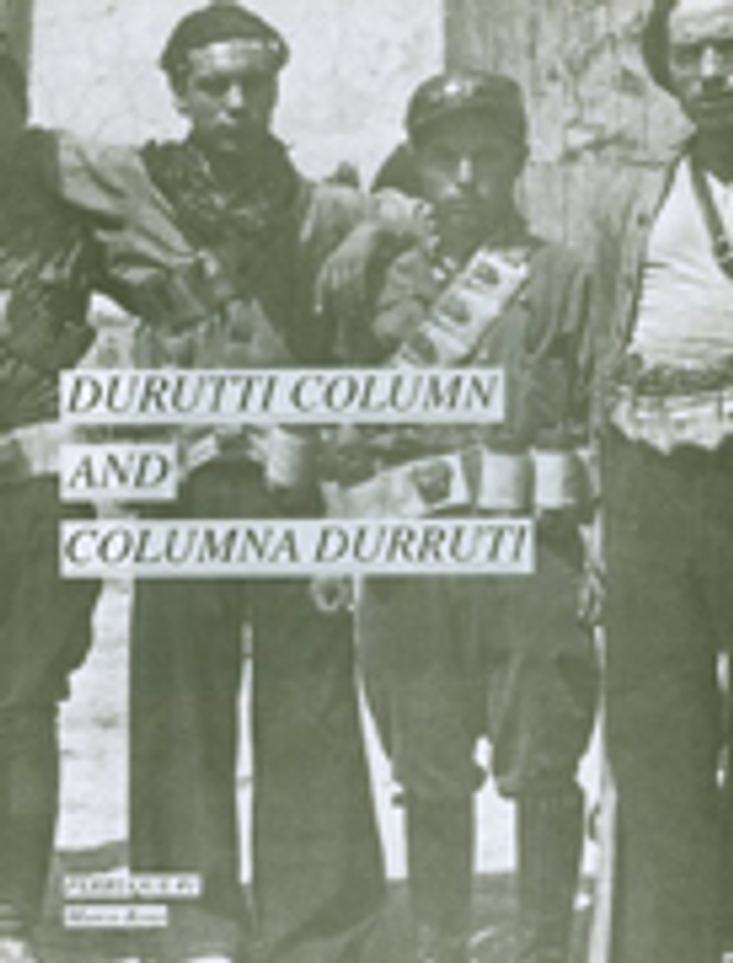 Marco Roso - Durutti Column and Columna Durruti - Printed Matter