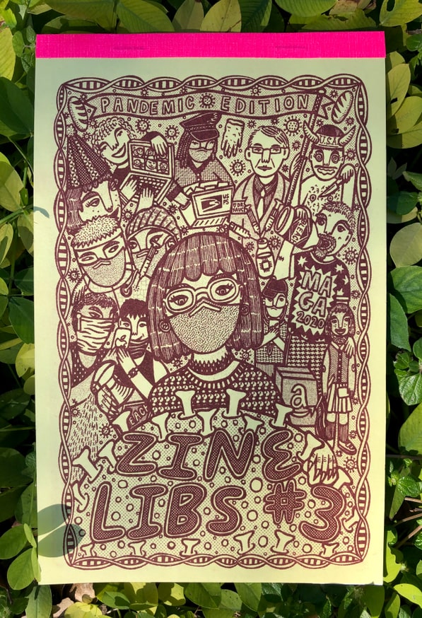 Erica Dawn Lyle and Caroline Kern - Zine Libs #3: The Pandemic Edition ...