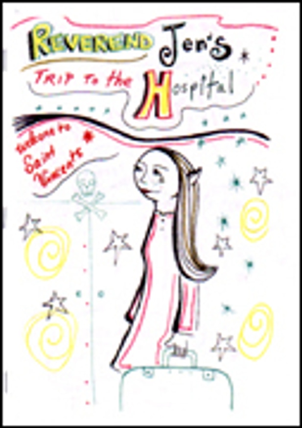Reverend Jen - Reverend Jen's Trip to the Hospital - Printed Matter