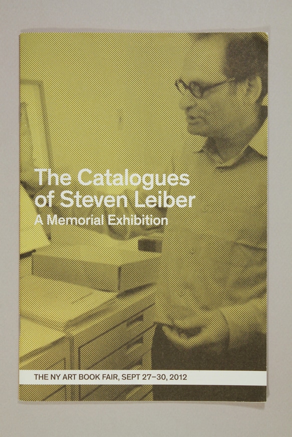 Steven Leiber - The Catalogues of Steven Leiber - Printed Matter