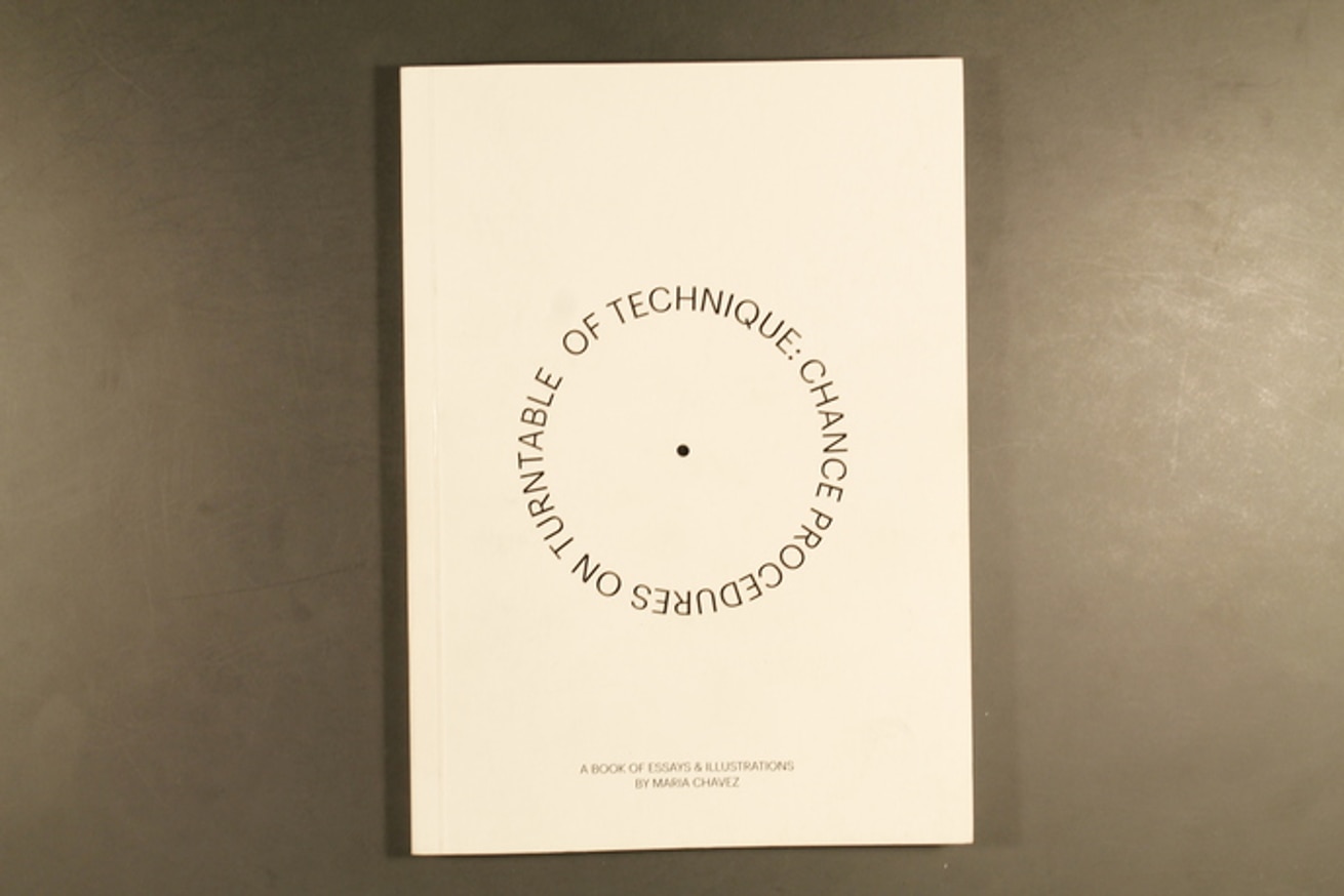 Maria Chavez - Of Technique: Chance Procedures on Turntable - Printed ...