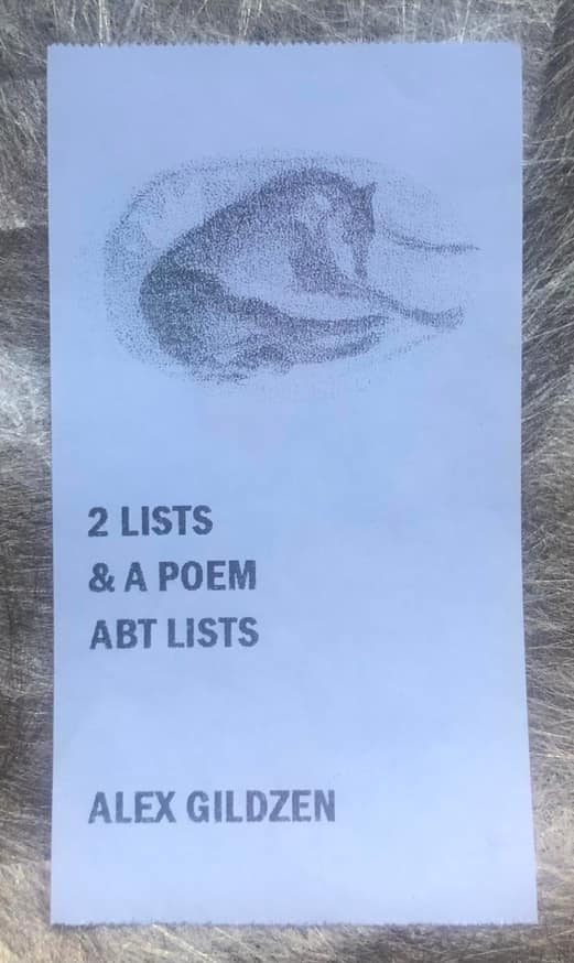 Alex Gildzen - 2 LISTS & A POEM ABT LISTS - Printed Matter