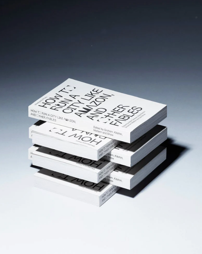 Mark Graham, Rob Kitchin, Shannon Mattern and Joe Shaw - How to Run a ...