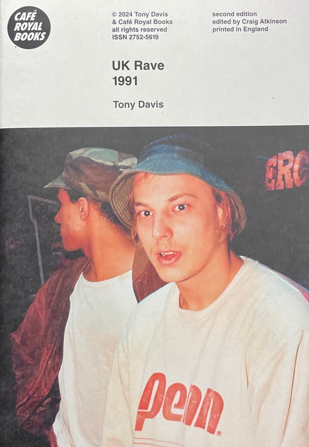 Tony Davis - UK Rave 1991 [Second Edition] - Printed Matter