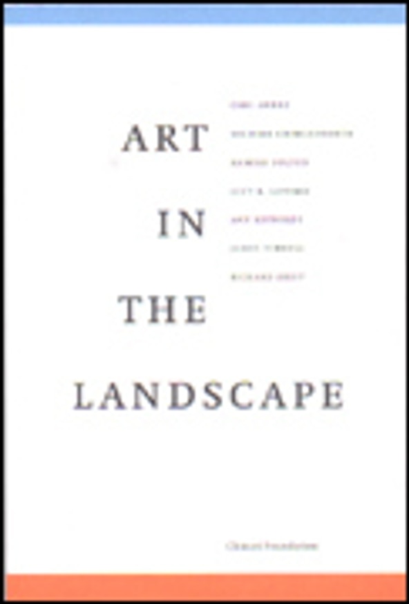 Lucy Lippard, Carl Andre, Hamish Fulton, James Turrell, Michael ...