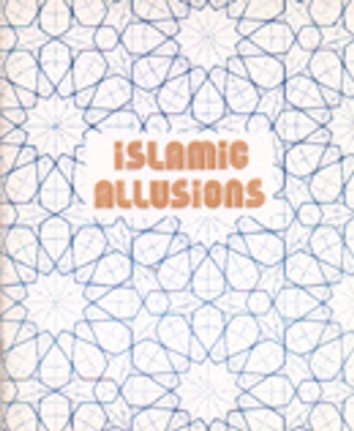 curator and April Kingsley - Islamic Allusions - Printed Matter