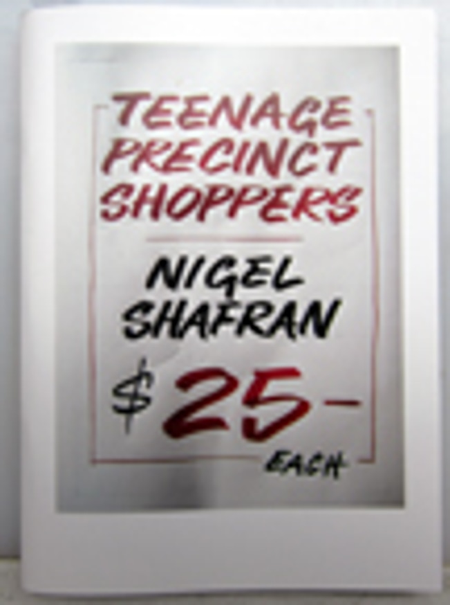 Nigel Shafran - Teenage Precinct Shoppers - Printed Matter