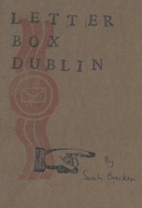 Sarah Bracken - Letter Box Dublin - Printed Matter