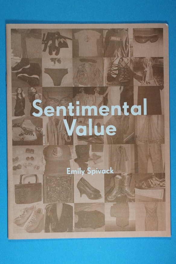 Emily Spivack - Sentimental Value - Printed Matter