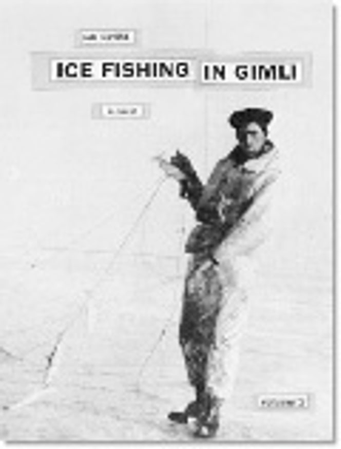 Rob Kovitz - Ice Fishing in Gimli - Printed Matter