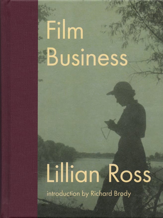 Lillian Ross - Film Business - Printed Matter