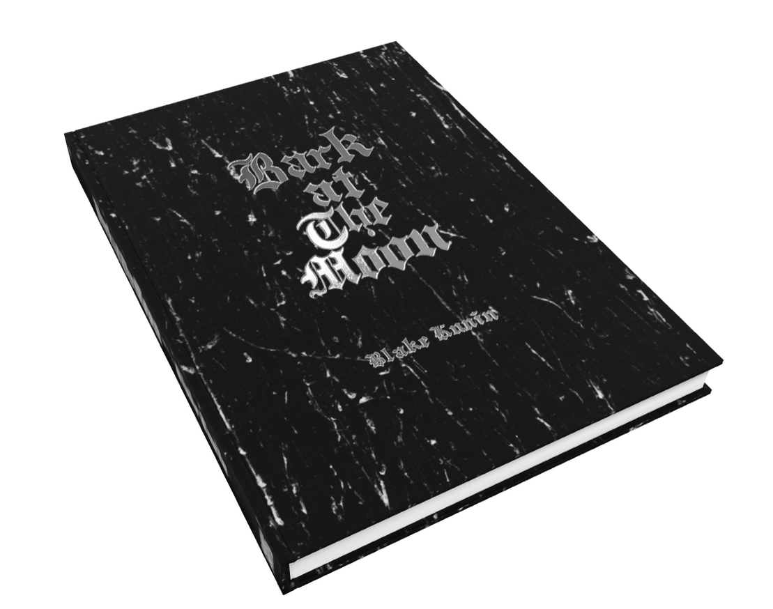 Blake Kunin - Bark at The Moon - Printed Matter