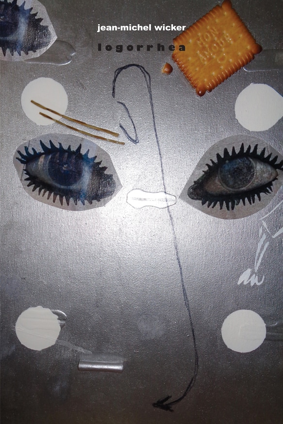 Jean-Michel Wicker - logorrhea - Printed Matter