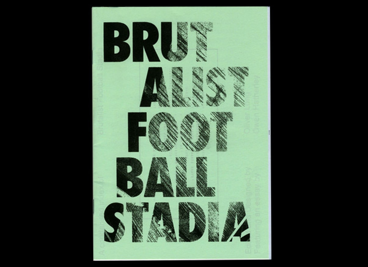 Oliver Long and Owen Hatherley - Brutalist Football Stadia - Printed Matter