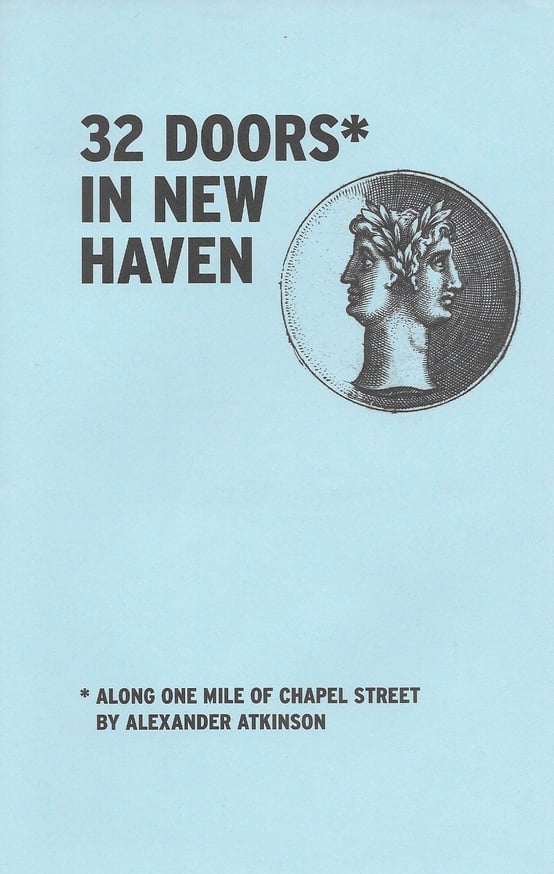 Alexander Atkinson - 32 Doors in New Haven Along One Mile of Chapel ...