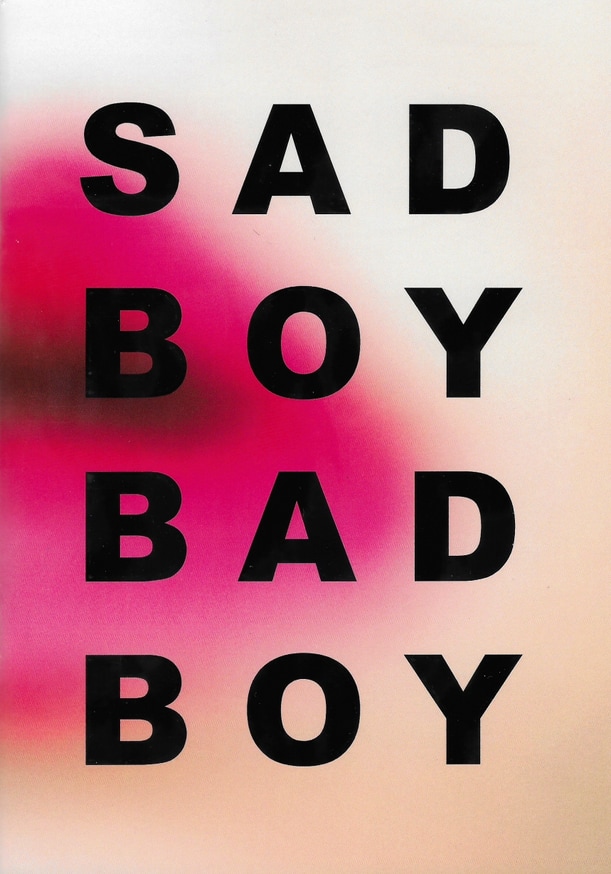 Maxime Muller - Sad Boy Bad Boy - Printed Matter