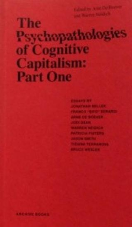 Warren Neidich - The Psychopathologies of Cognitive Capitalism : Part ...