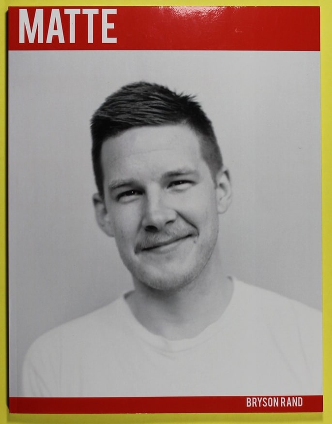 Matthew Leifheit - Matte Magazine - Printed Matter