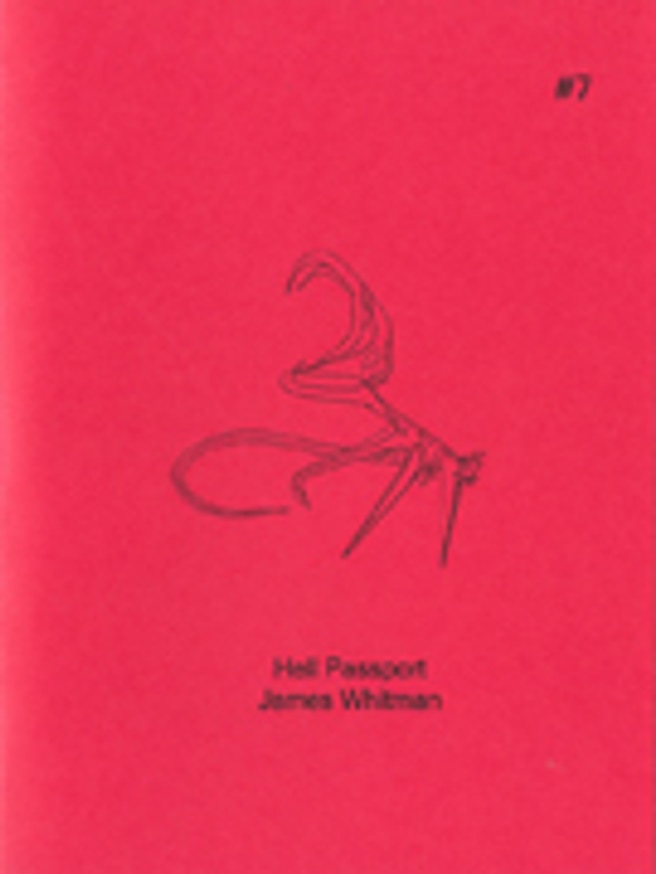 James Whitman - Hell Passport - Printed Matter
