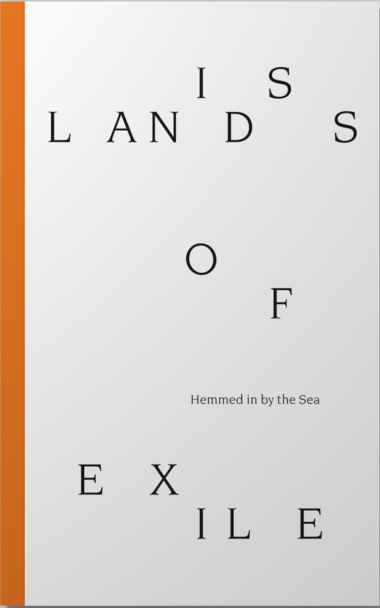 David Bergé, Tonia Tzirita Zacharatou and Sanem Su Avcı - Islands of ...