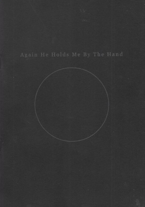 Davide Meneghello - Again He Holds Me By the Hand - Printed Matter