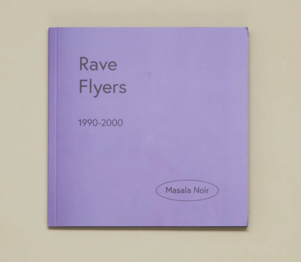 Masala Noir - Rave Flyers - Printed Matter
