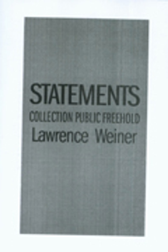 Lawrence Weiner - Statements Collection Public Freehold - Printed Matter