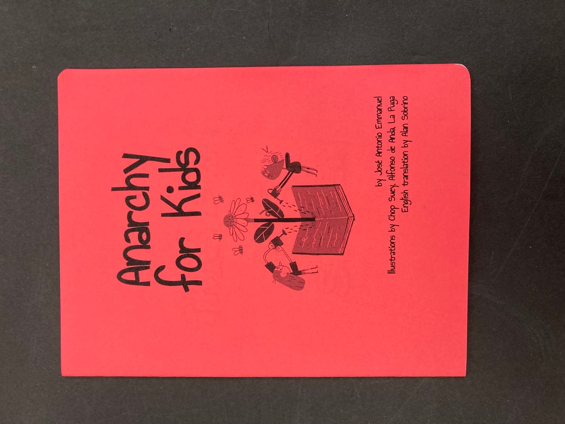 Alan Sobrino - Anarchy for Kids - Printed Matter