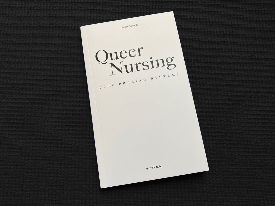 Liesel Burisch - Queer Nursing - Printed Matter