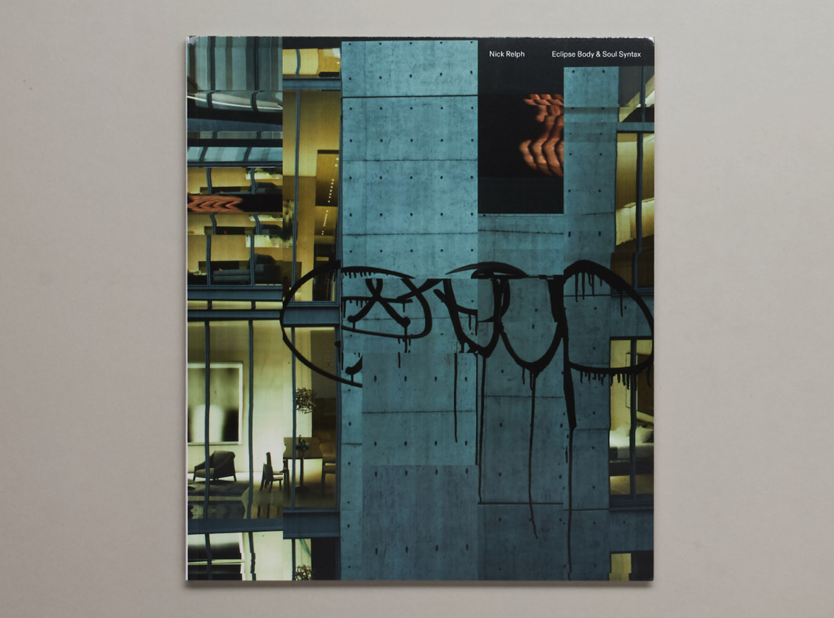 Nick Relph - Eclipse Body & Soul Syntax - Printed Matter