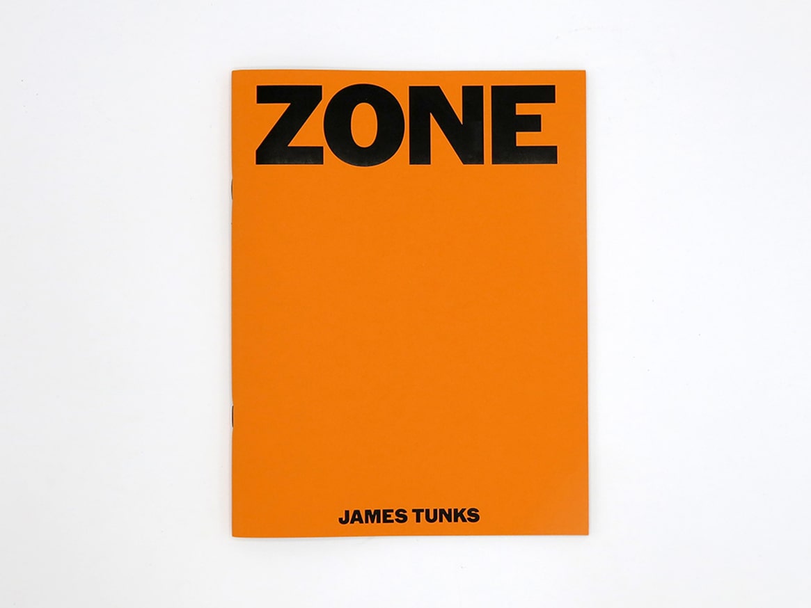 James Tunks - ZONE - Printed Matter
