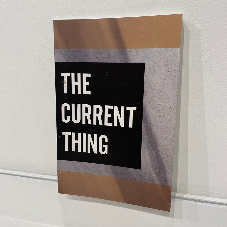 Caspar Stracke, Keith Sanborn (eds.) - THE CURRENT THING Issue ONE ...